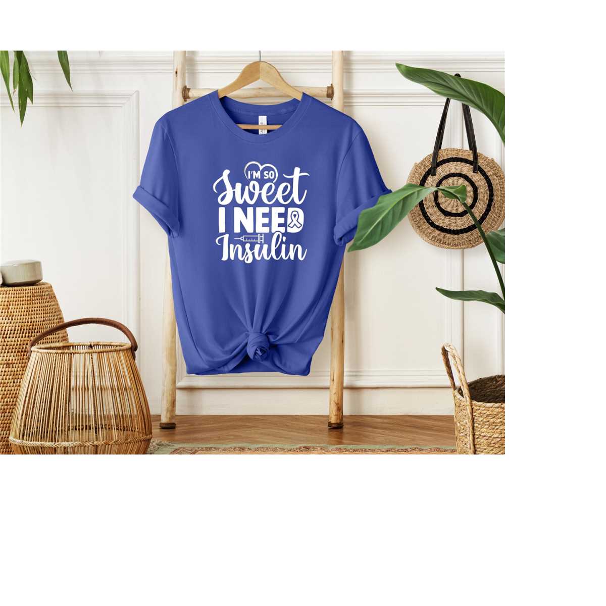 I'm So Sweet I Need Insulin, Diabetes Awareness, Type 1 Diab | Inspire ...