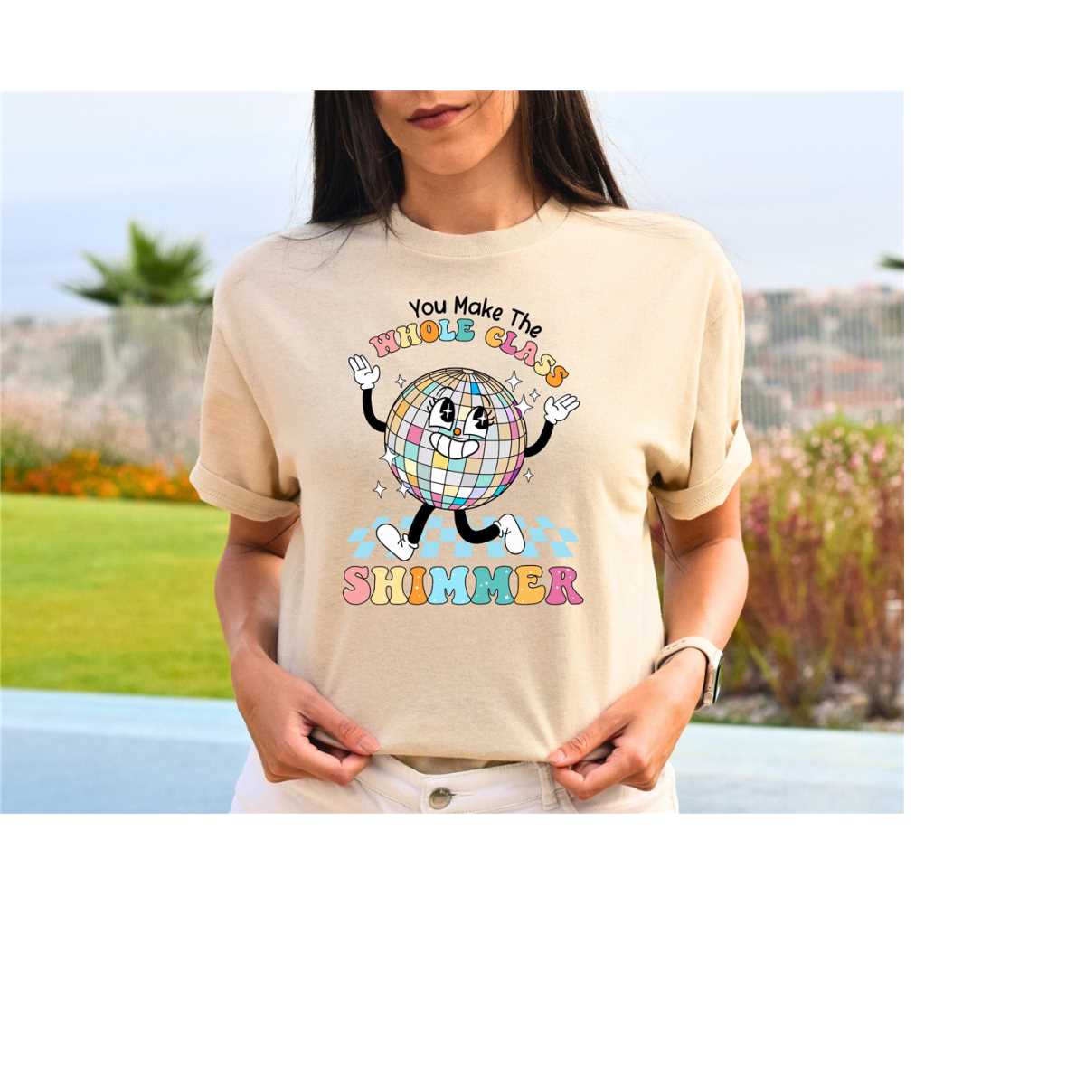 You Make The Whole Class Shimmer Disco Ball Teacher Shirt, T - Inspire ...