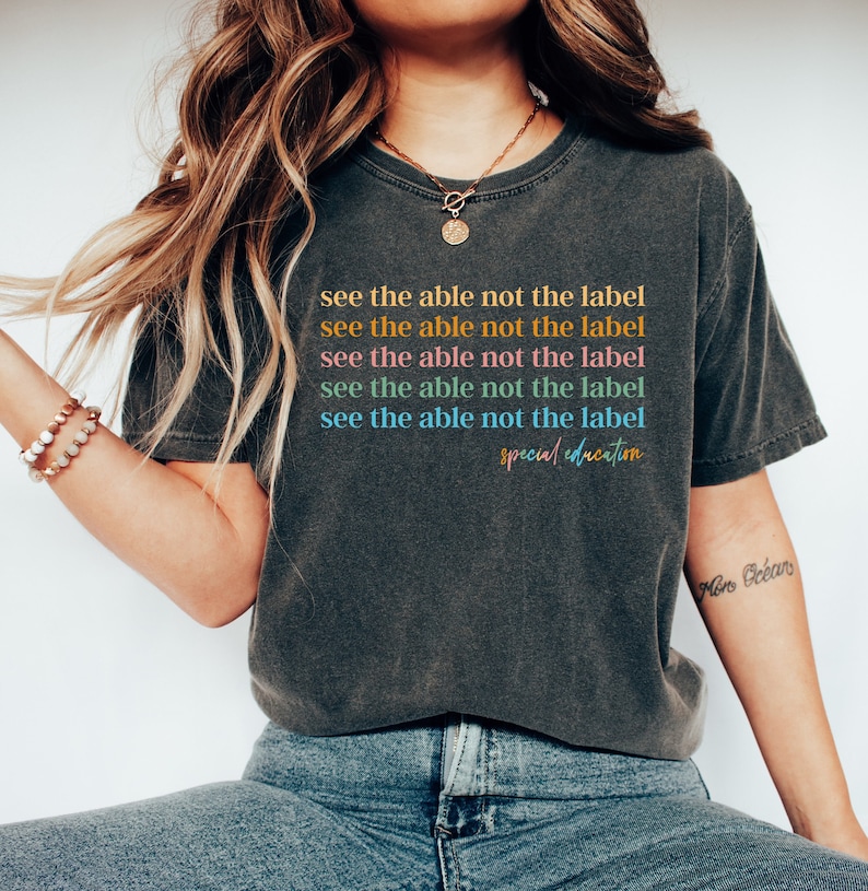 See the Able not the Label T-Shirt, Sped Shirt, Special Educ | Inspire ...