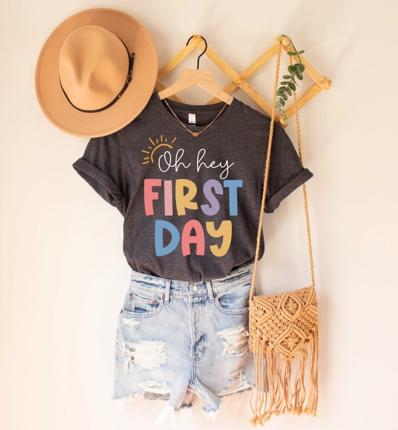 Oh Hey First Day Shirt, First Day of School Shirt, Back To S | Inspire ...
