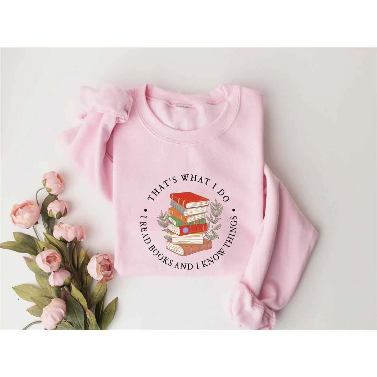That's What I Do I Read Books And I Know Things Shirt, Readi | Inspire ...
