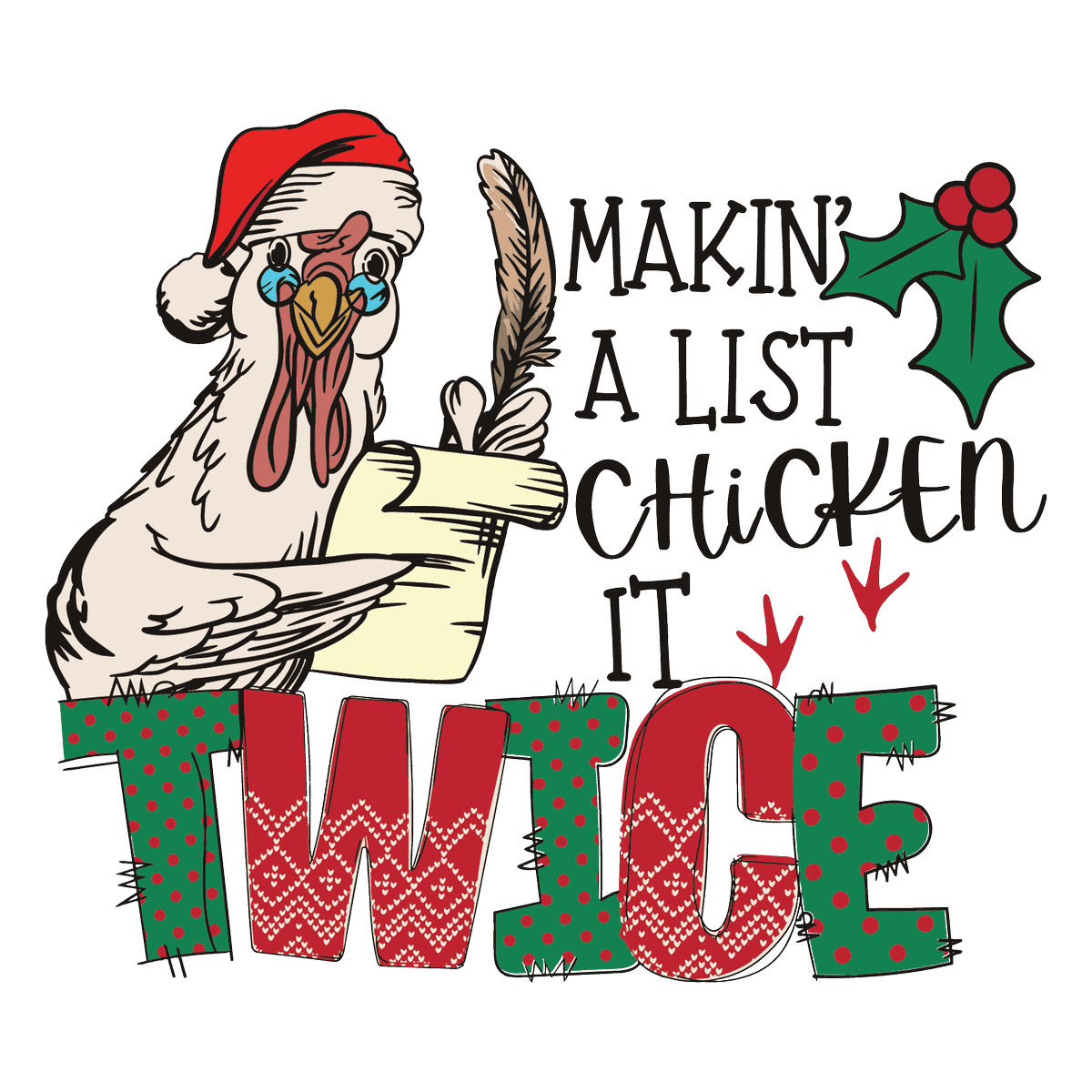 Farm Animal Makin A List Chicken It Twice SVG | Inspire Uplift