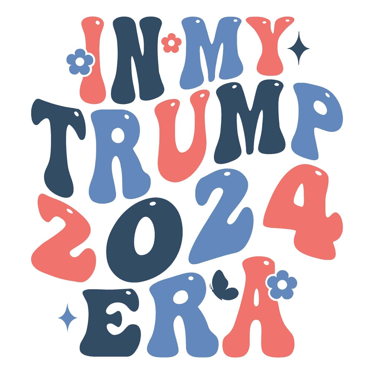 Retro In My Trump 2024 Era Election SVG File Cut | Inspire Uplift
