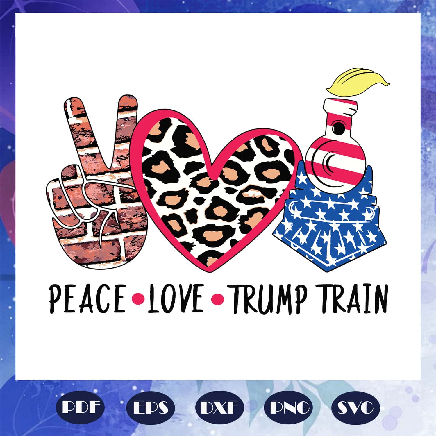 Peace Love Trump Train Donald Trump SVG President 2020 Tru1m | Inspire ...