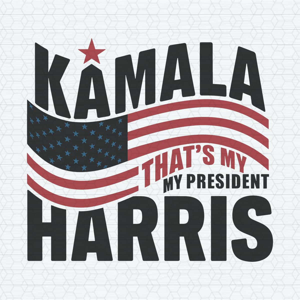 America Flag USE President Kamala Harris SVG | Inspire Uplift