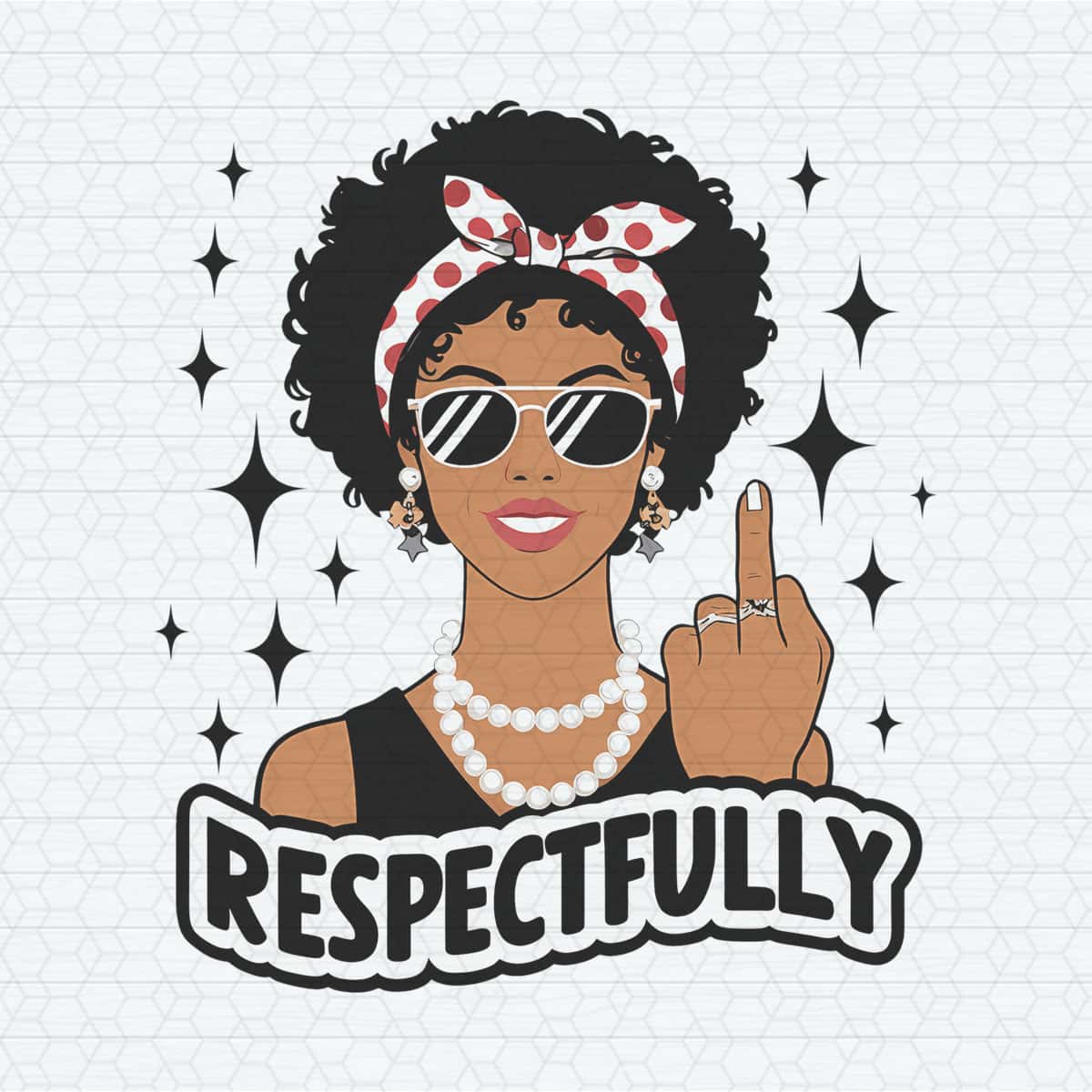 Respectfully Middle Finger Retro Vintage Sassy Trendy PNG | Inspire Uplift