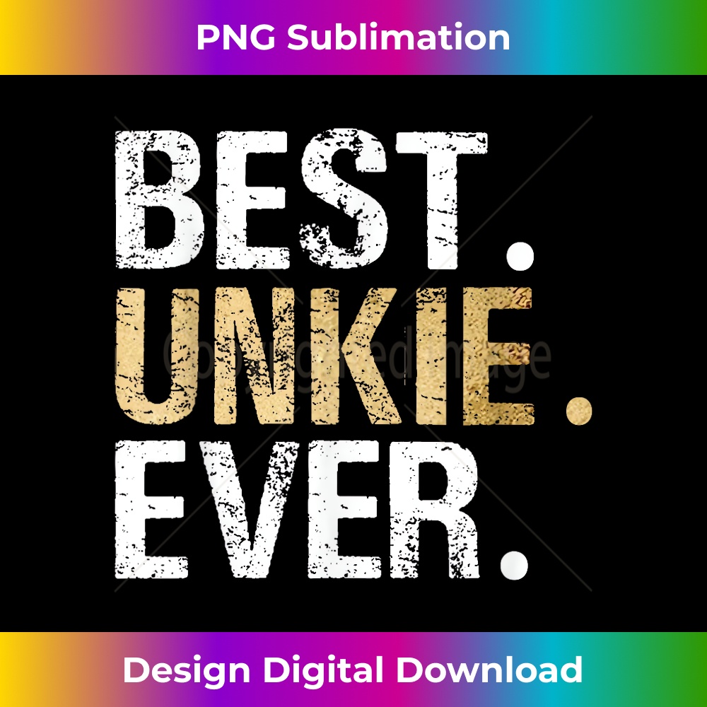 Best Unkie Ever Special Uncle - Eco-Friendly Sublimation PNG | Inspire ...