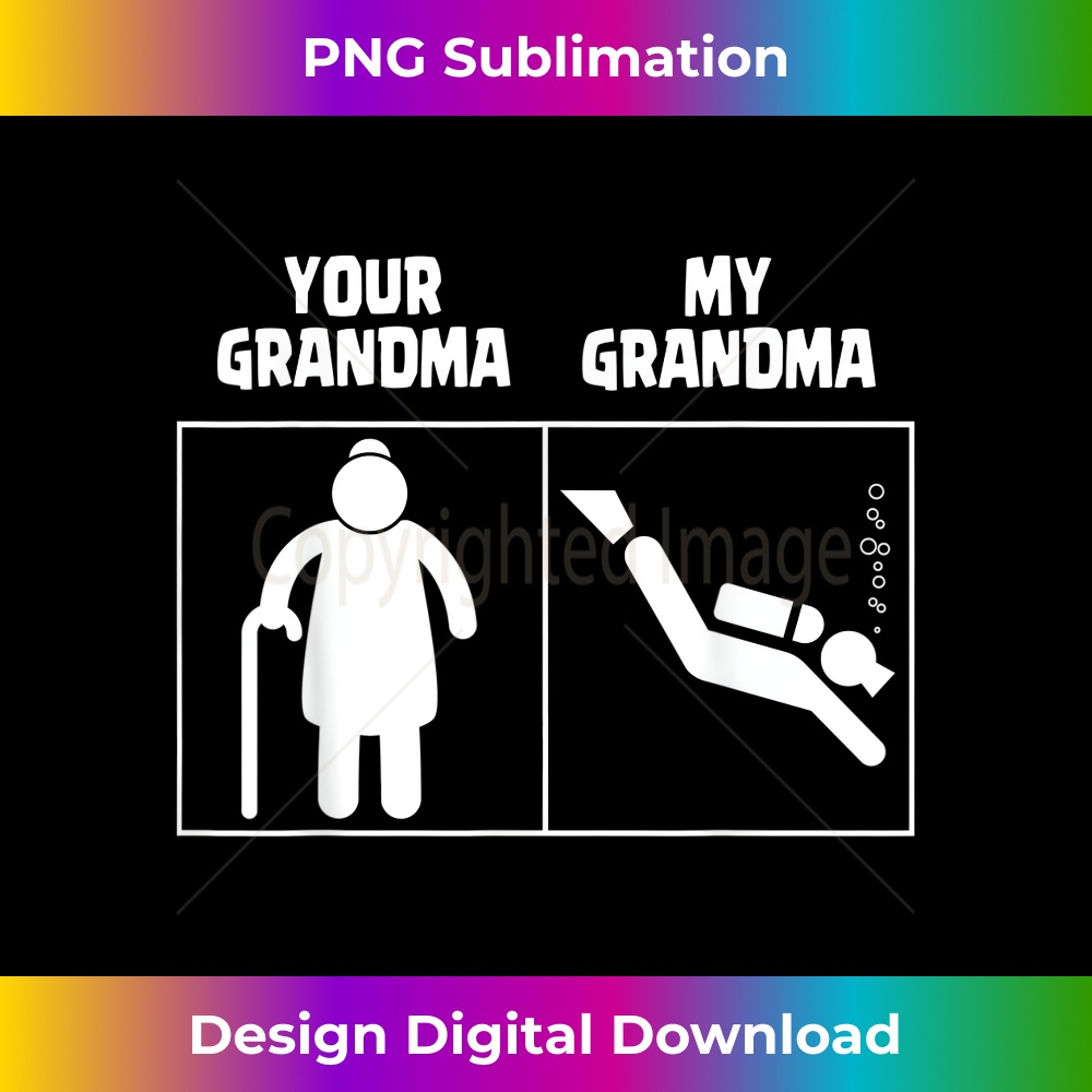 Your Grandma My Grandma Scuba Diving Art Dive Diver Funny - | Inspire ...