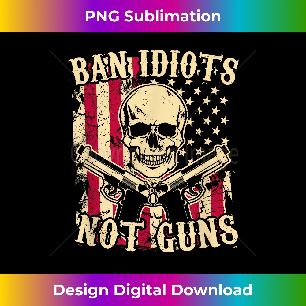 Ban Idiots Not Guns Pro Gun 2nd Amendment Christmas Gift - L | Inspire ...