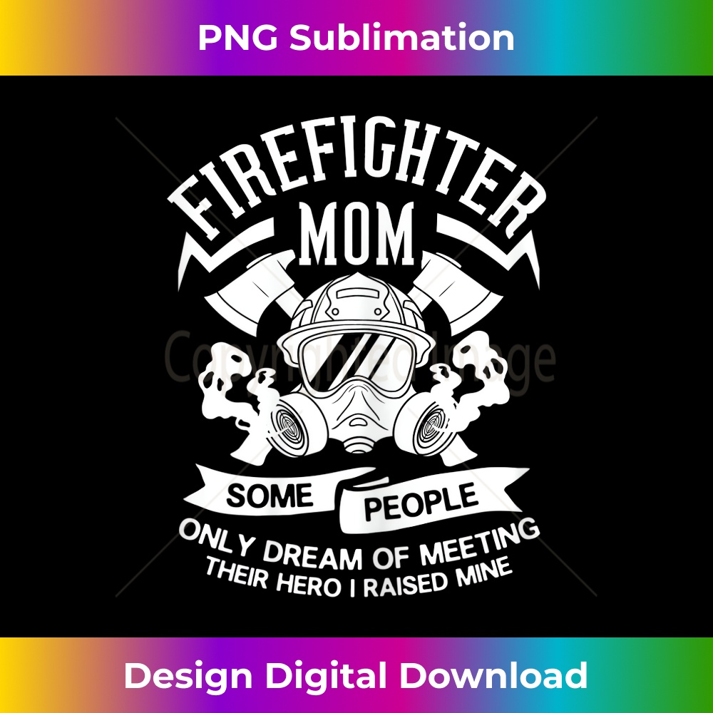 Womens Firefighter Mom Gift Firefighting - Edgy Sublimation | Inspire ...