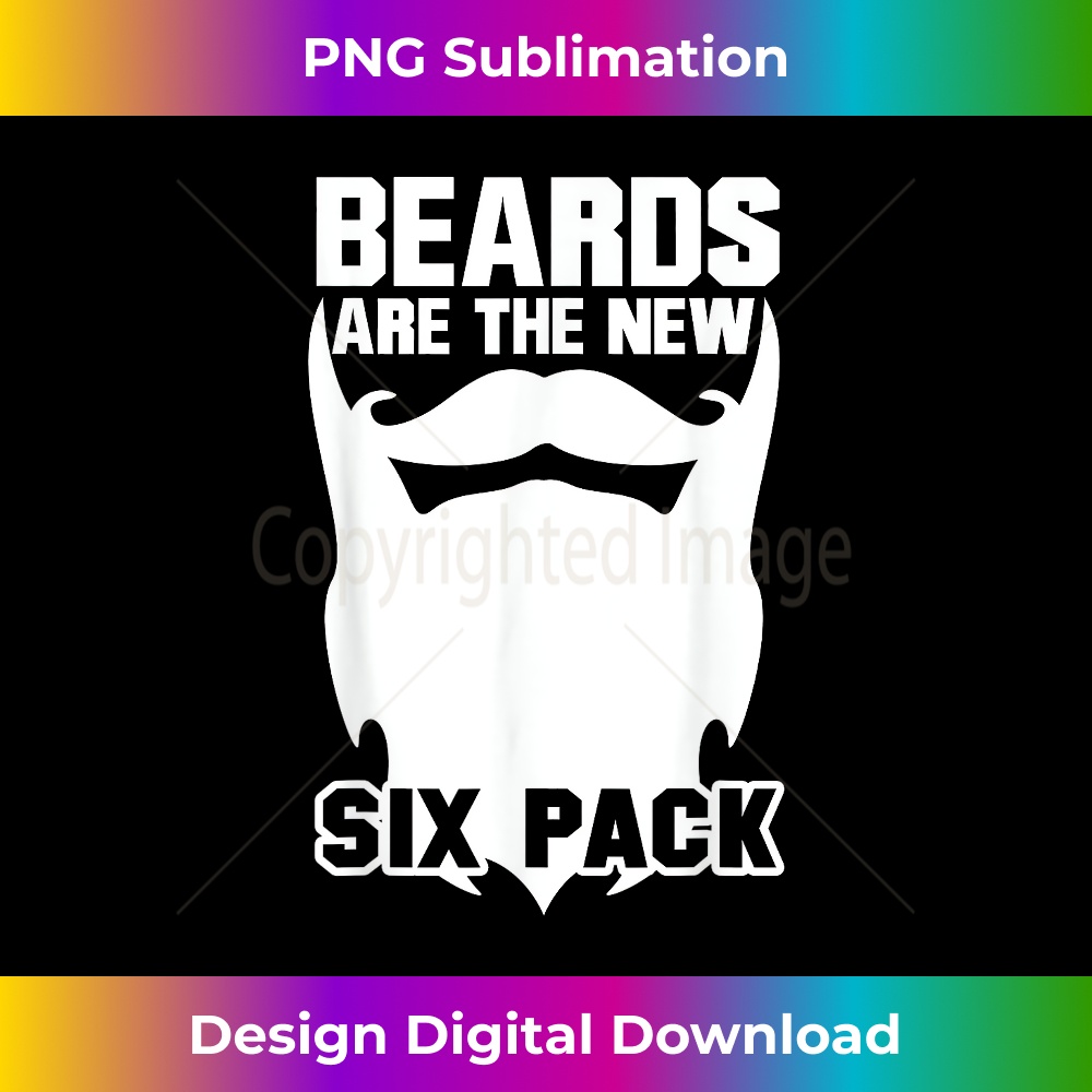 Beards Are The New Six Pack - Beard Lover Funny - Contempora | Inspire ...