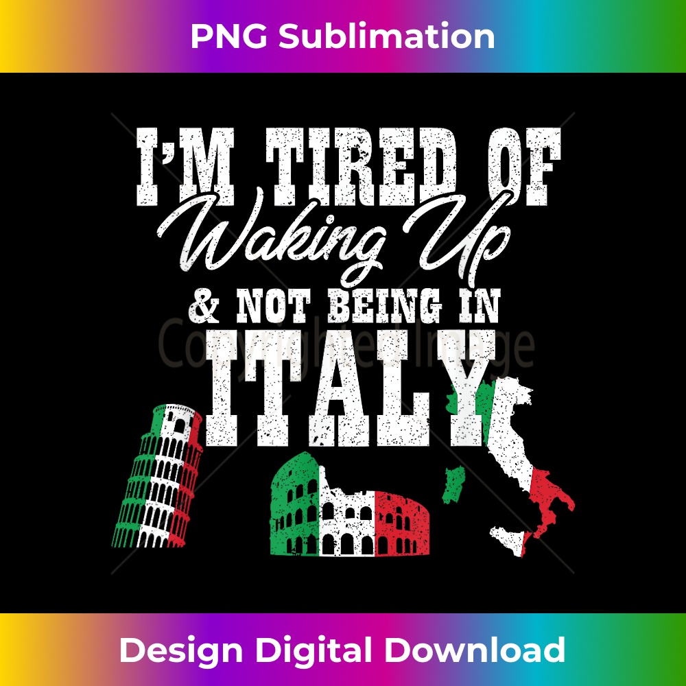 Italian I Iu2019m Tired of Waking Up and Not Being In Italy | Inspire ...