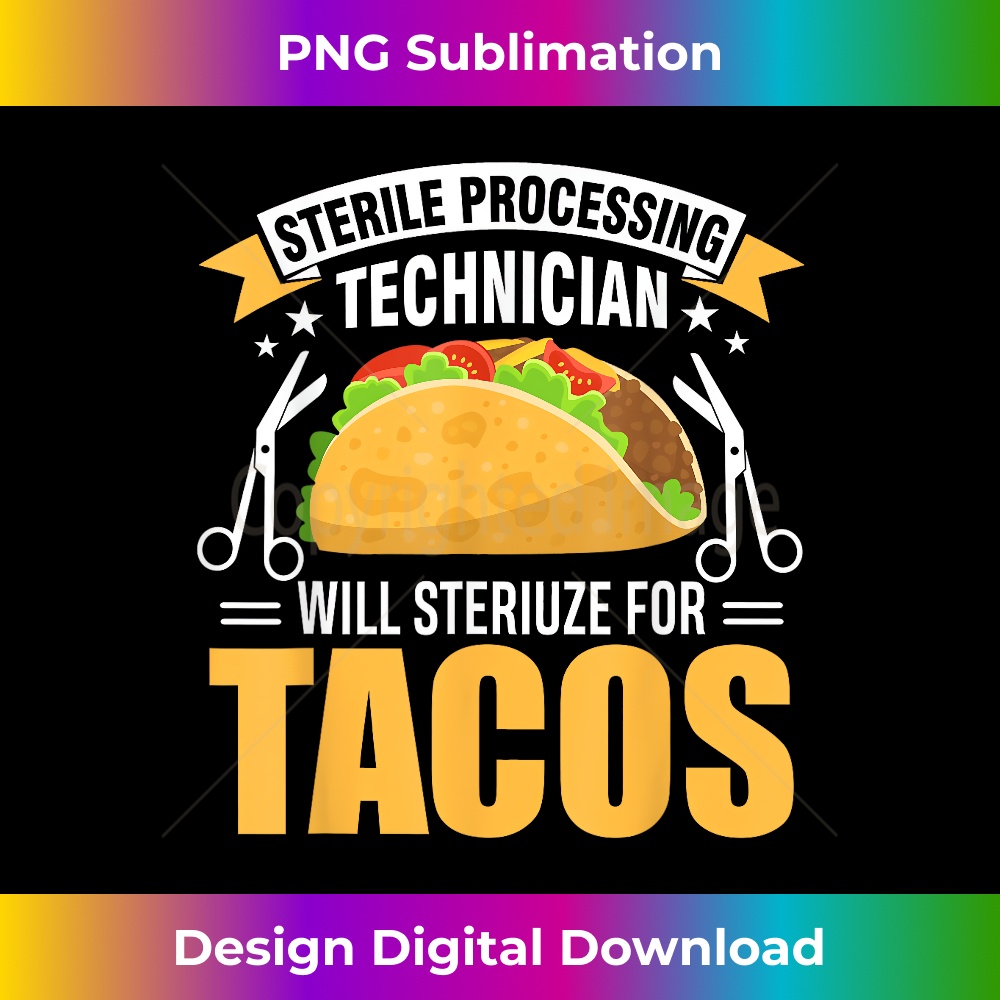 Sterile Processing Technician For Tacos Funny Tech DA1 - Sle | Inspire ...