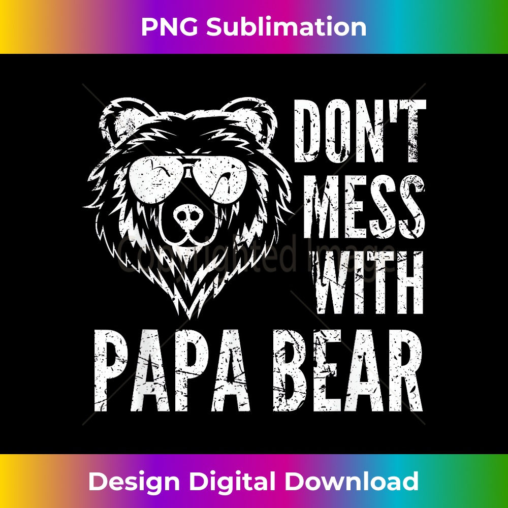 Funny Papa Bear Don't Mess With Papa Bear Father's Day - Bes | Inspire ...