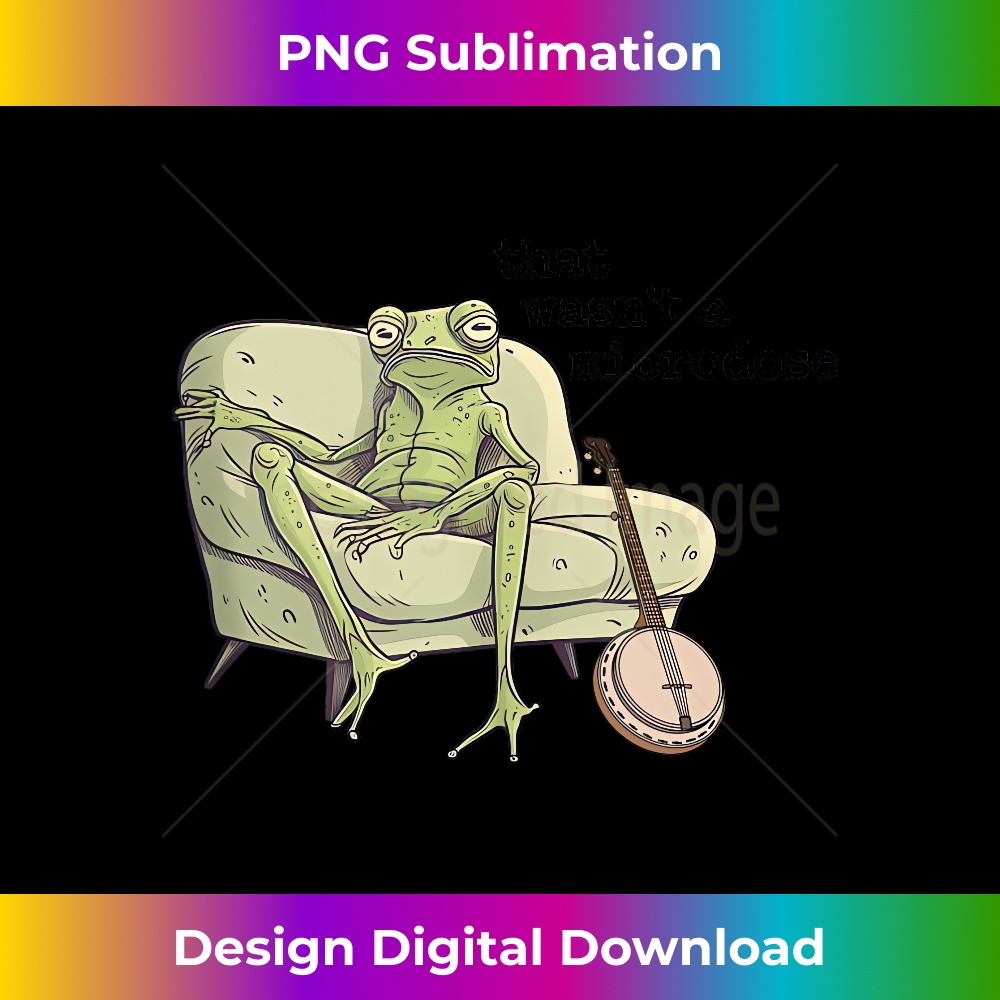 That Wasn't A Microdose Humor Strange Naked Frog Meme - Besp | Inspire ...