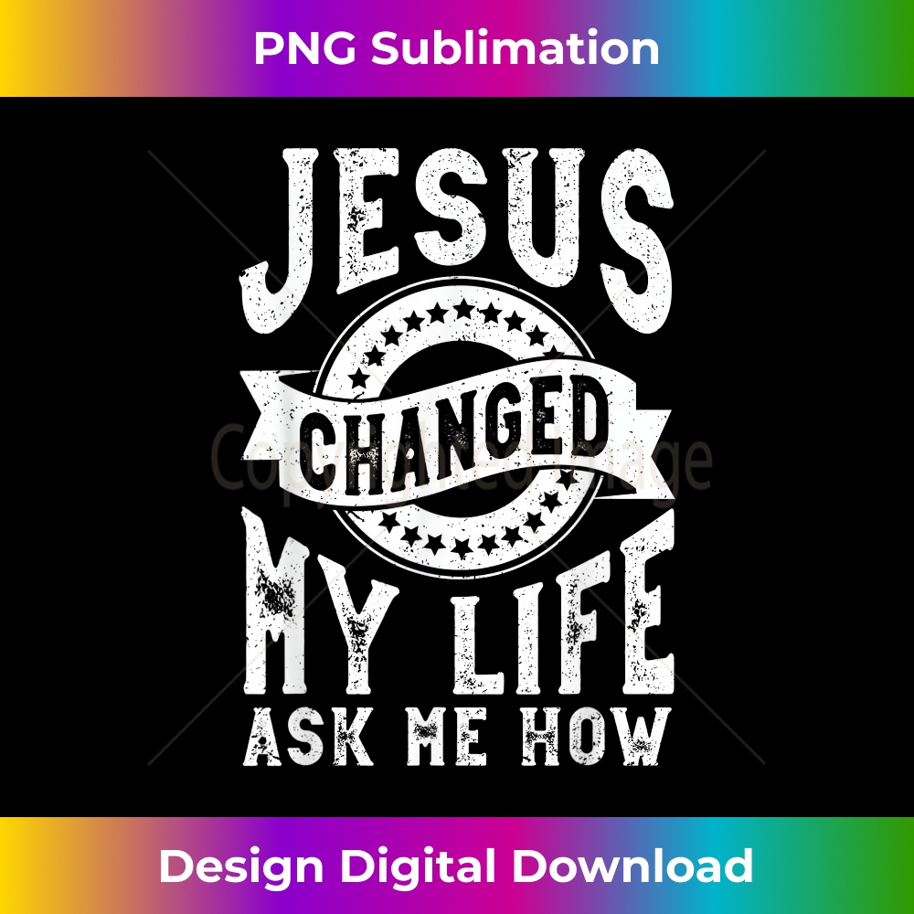 Jesus Changed My Life Asked Me How Christ Jesus - Timeless | Inspire Uplift