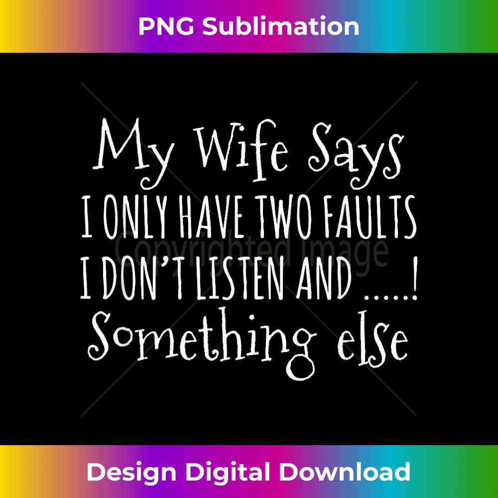 my wife says i have two faults face - Futuristic PNG Sublima | Inspire ...