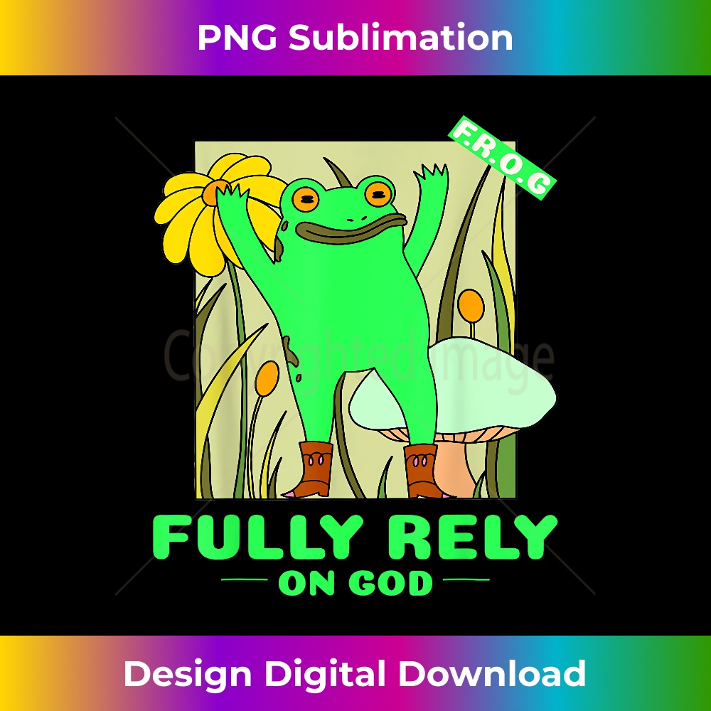 Fully Rely On God - FROG - Christian Faith Grace of God - Ar | Inspire ...