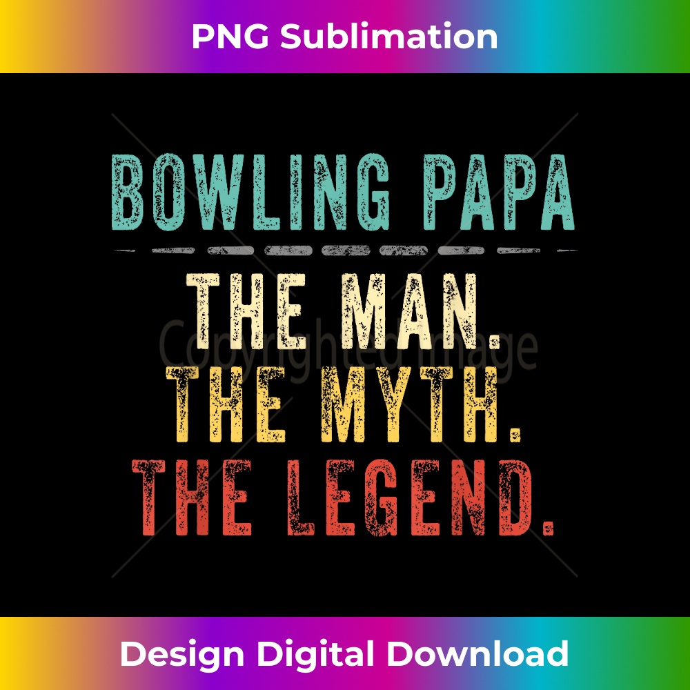 Bowling Papa Fathers Day , Bowling Man Myth Legend - Bohemia | Inspire ...