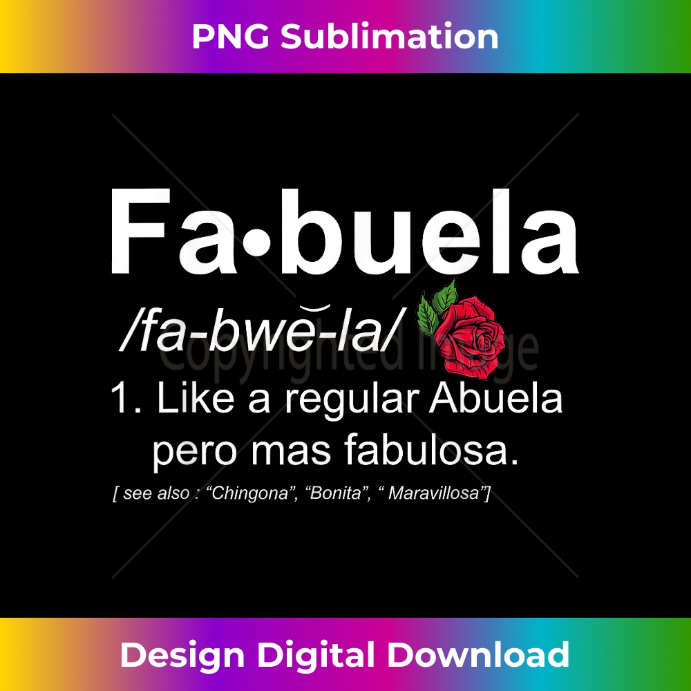 Fabuela Defintion Like A Regular Abuela Pero Mas Fabulosa - | Inspire ...