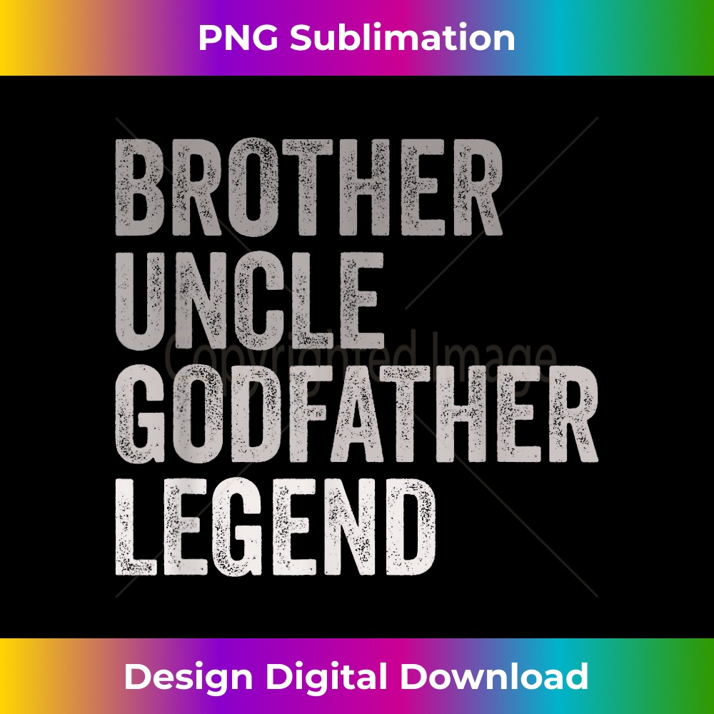 Brother Uncle Godfather Legend For A Favorite Best Uncle - S | Inspire ...