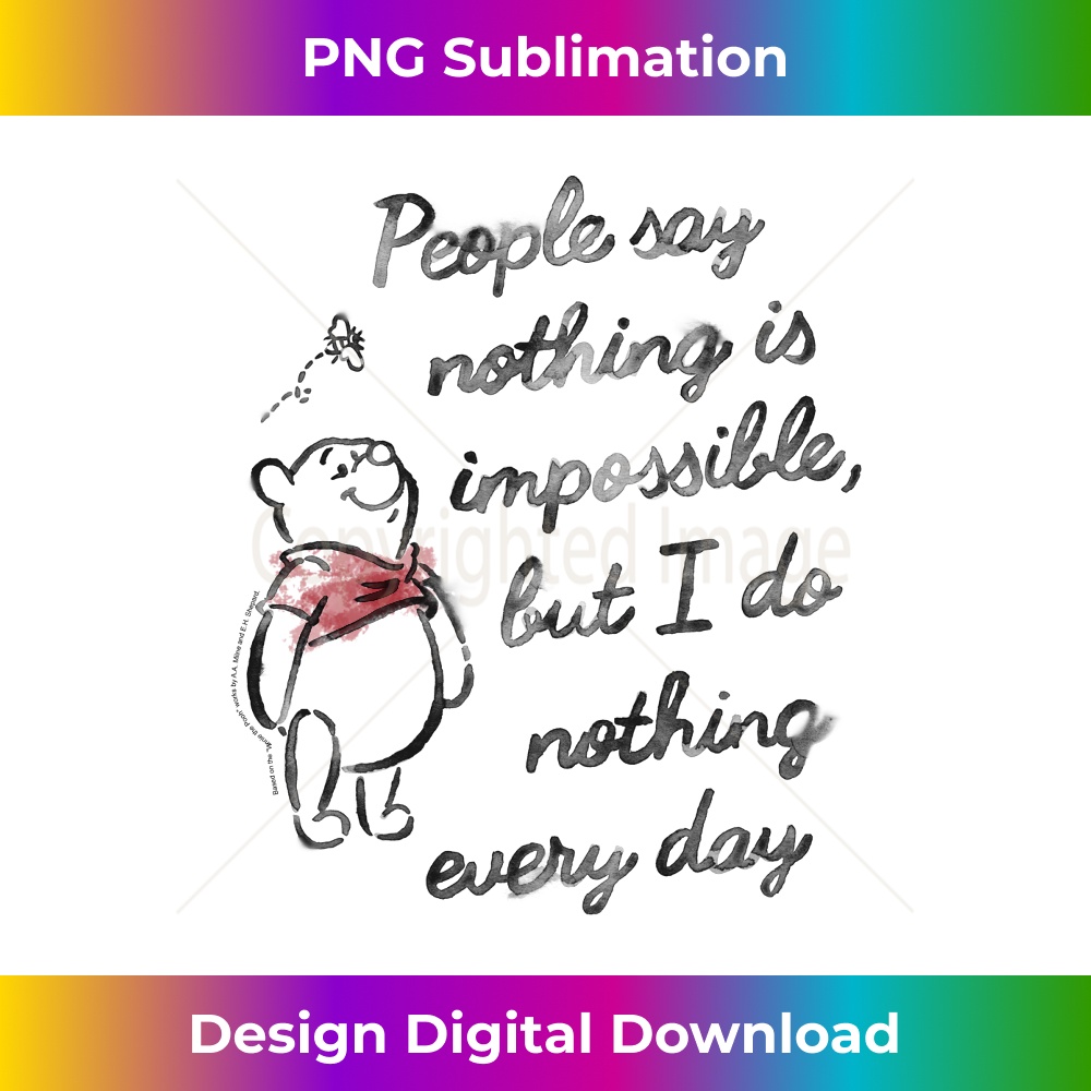 Disney Winnie The Pooh People Say Nothing Is Impossible - Ar | Inspire ...