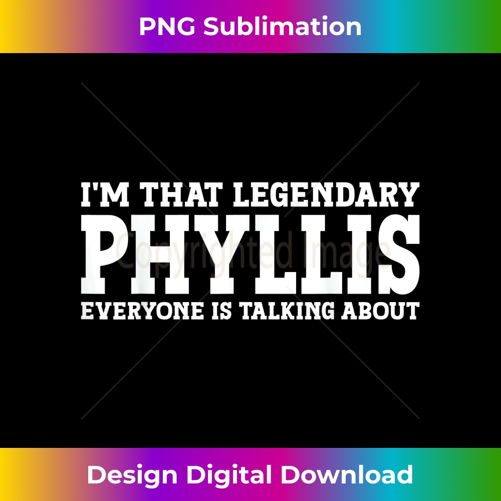 Phyllis Personal Name Girl Funny Phyllis - Urban Sublimation | Inspire ...