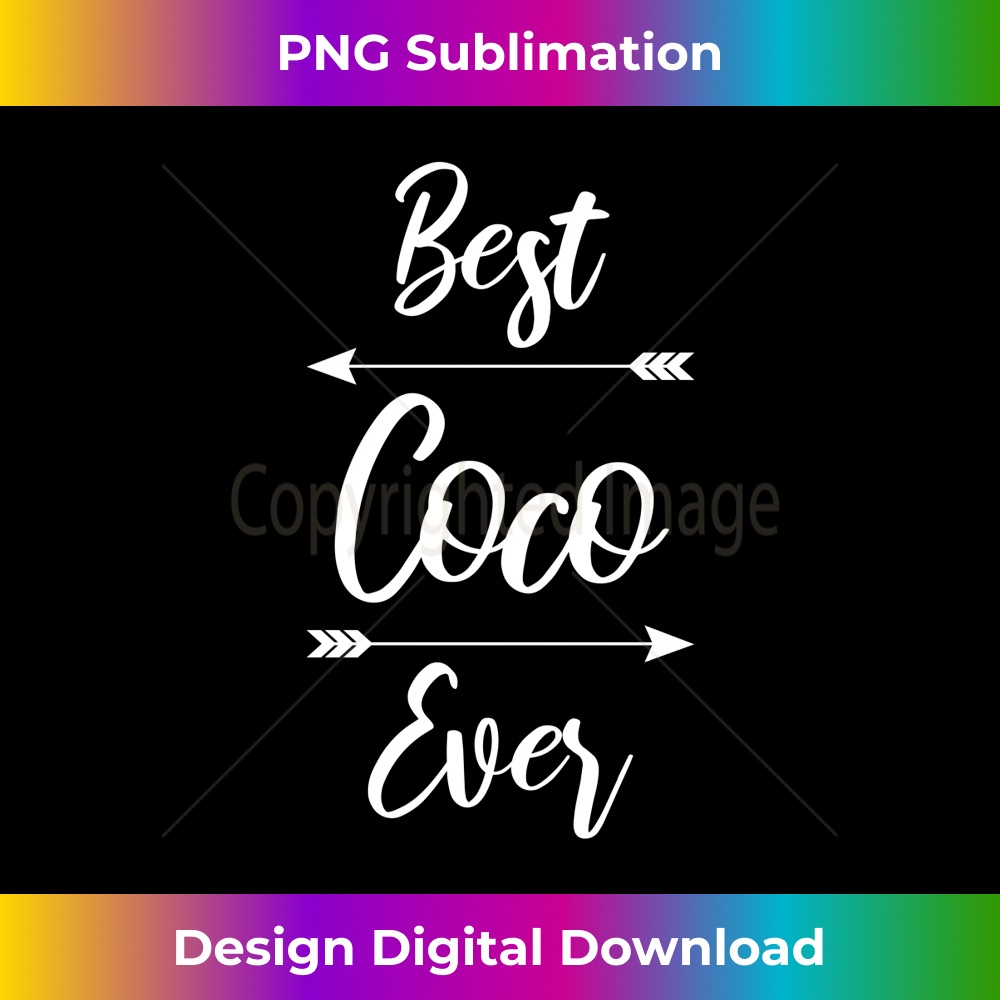 Coco Best Coco Ever - Artisanal Sublimation PNG File - Craf | Inspire ...
