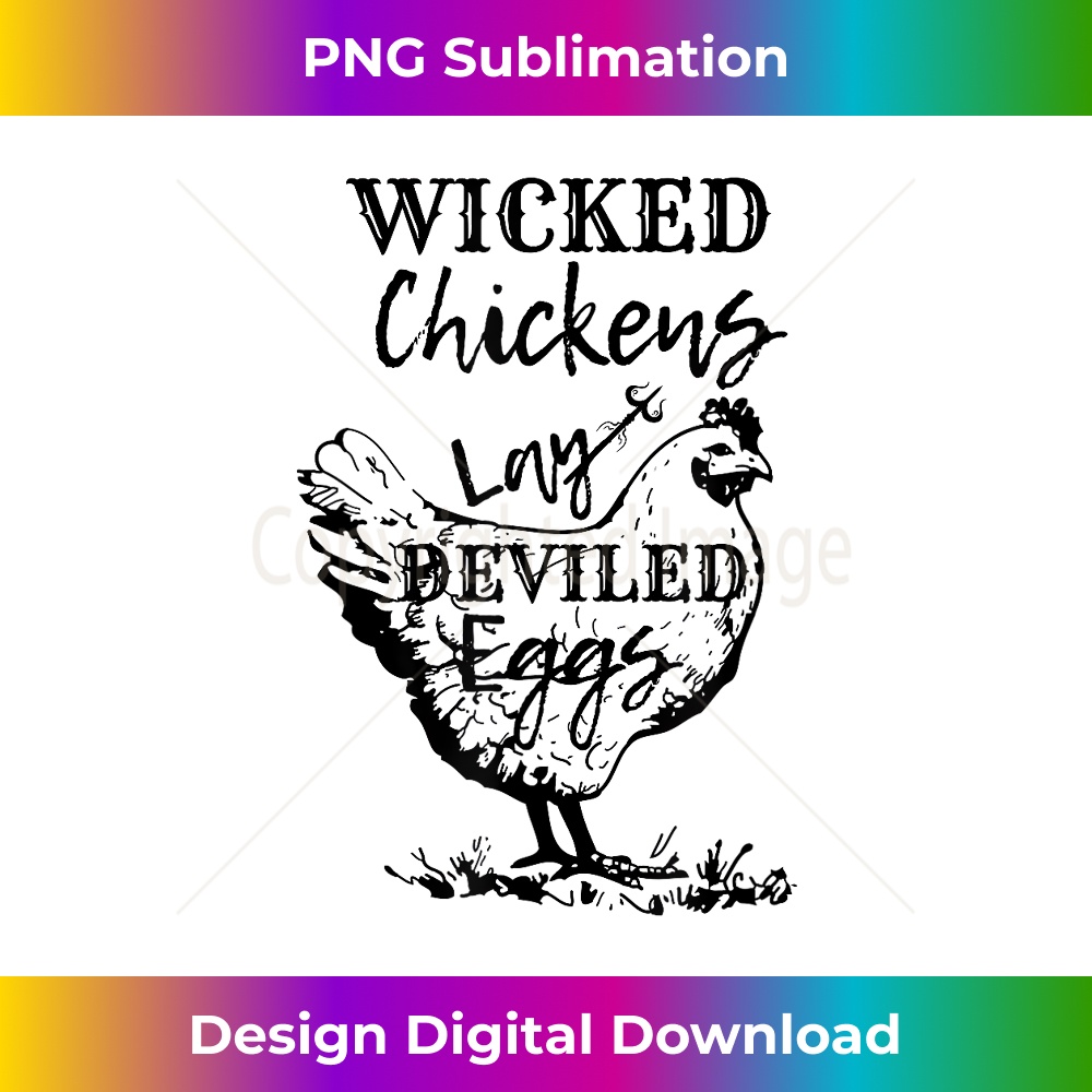 Farmhouse Chicken Lover Wicked Chickens Lay Deviled Eggs - C | Inspire ...