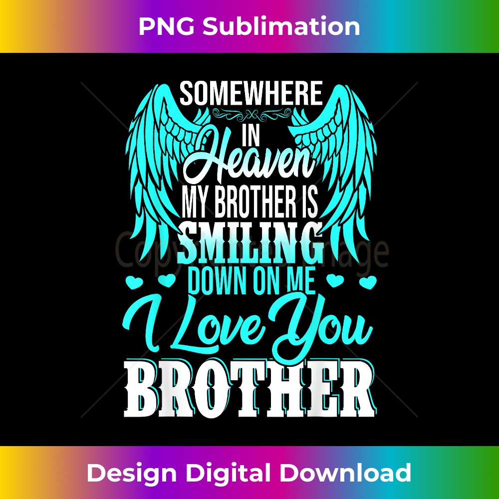 Proud My Brother In Heaven Happy Father's Day Proud Brother | Inspire ...