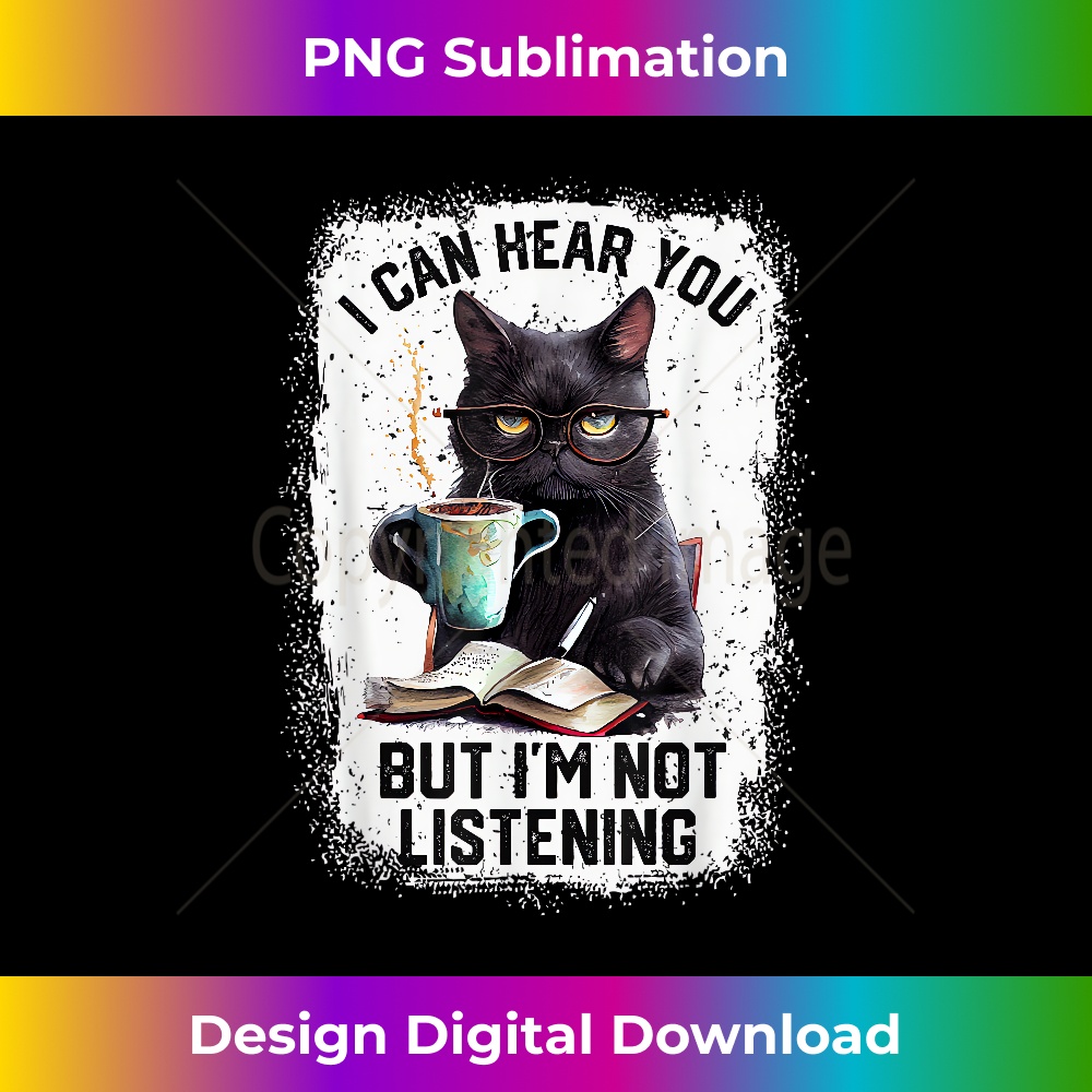 Funny Cat I Can Hear You But I'm Not Listening Cat Humor - | Inspire Uplift