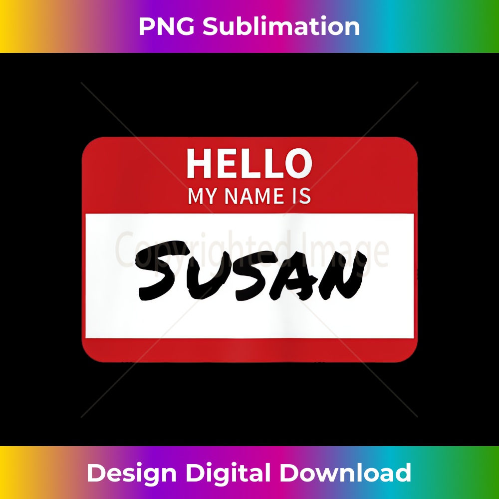 Susan Name Tag Hello My Name Is Sticker - Artisanal Sublimat | Inspire ...