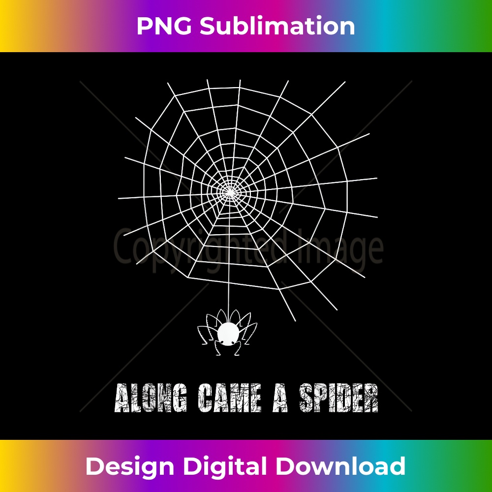 Spider Web Halloween T Along Came a Spider - Innovative PNG | Inspire ...