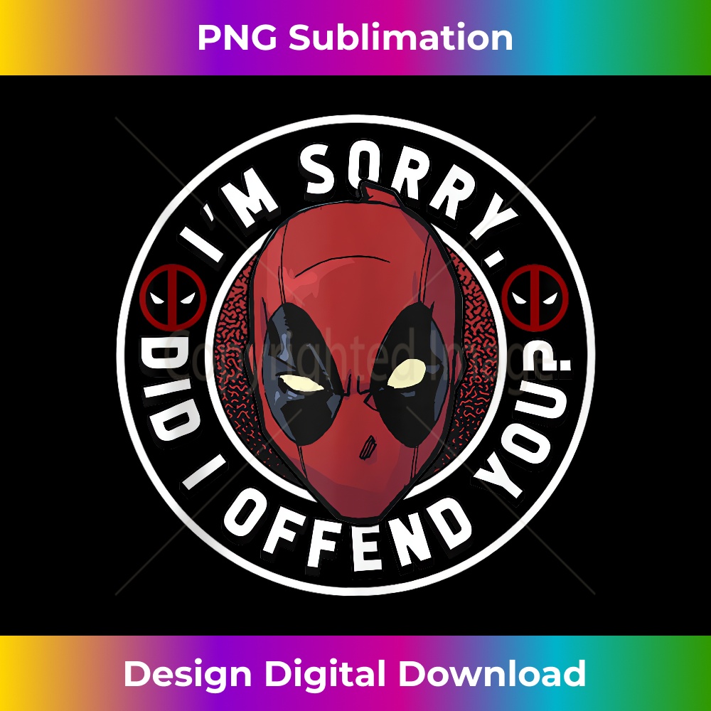 Marvel Deadpool I'm Sorry Did I Offend You - Classic Sublima | Inspire ...