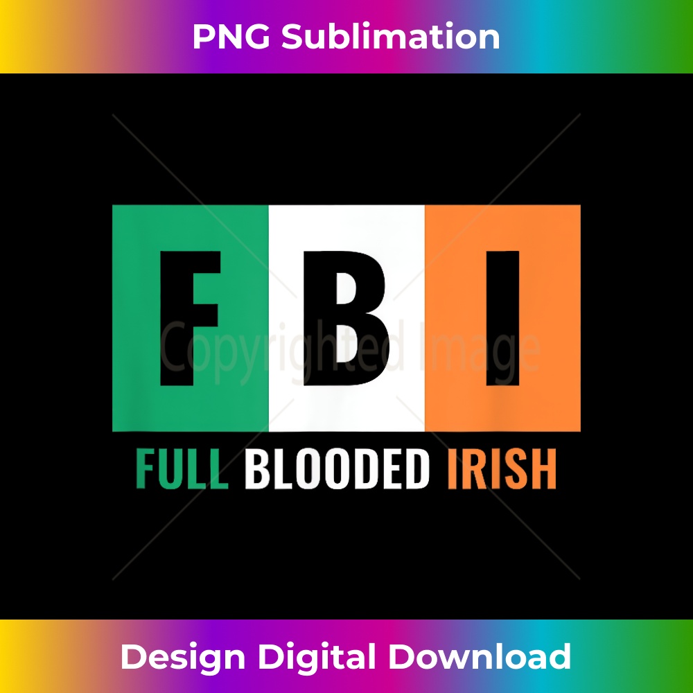 Full Blooded Irish (FBI) - Timeless PNG Sublimation Download | Inspire ...