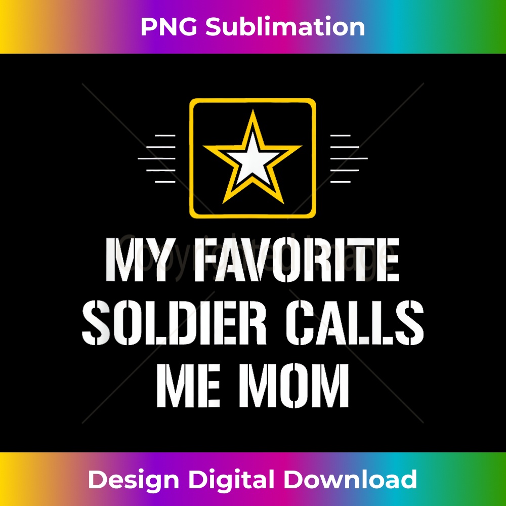 My Favorite Soldier Calls Me Mom - - Vibrant Sublimation Dig | Inspire ...
