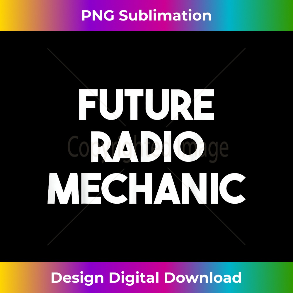 Future Radio Mechanic - Bespoke Sublimation Digital File - I | Inspire Uplift