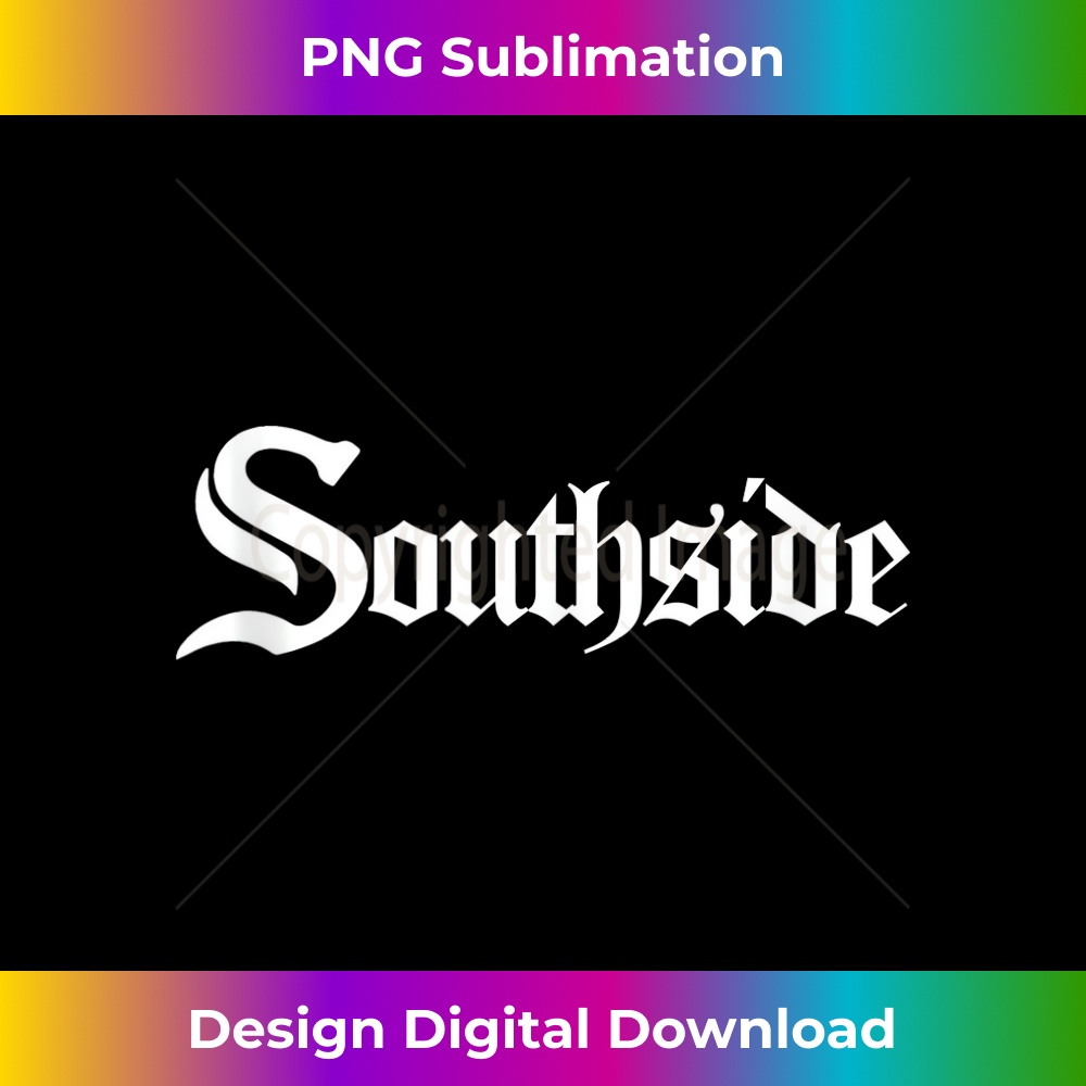 SOUTHSIDE Chi City Chicago - Deluxe PNG Sublimation Download | Inspire ...