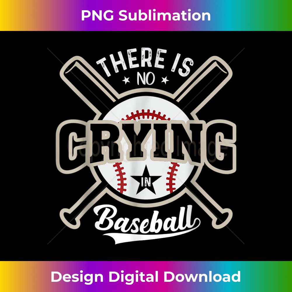 There is no Crying in Baseball Funny Sports Ball Game - Slee | Inspire ...