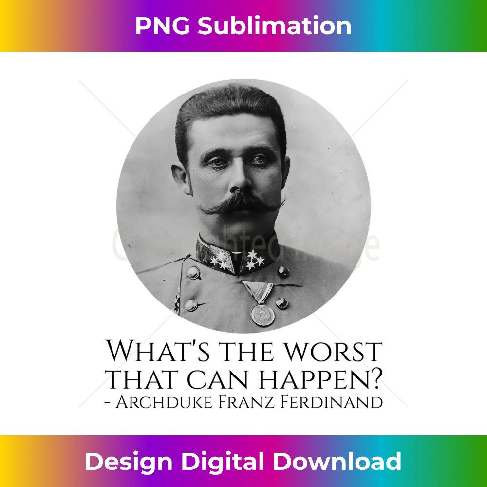 History Meme - Archduke Franz Ferdinand - WWI The Great War | Inspire ...