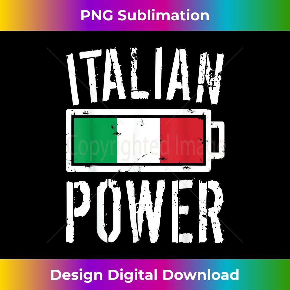Italy Flag Italian Power Battery Proud - Timeless PNG Subli | Inspire ...