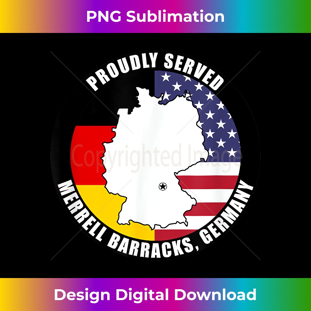 Proudly Served Merrell Barracks Germany Military Veteran - E | Inspire ...