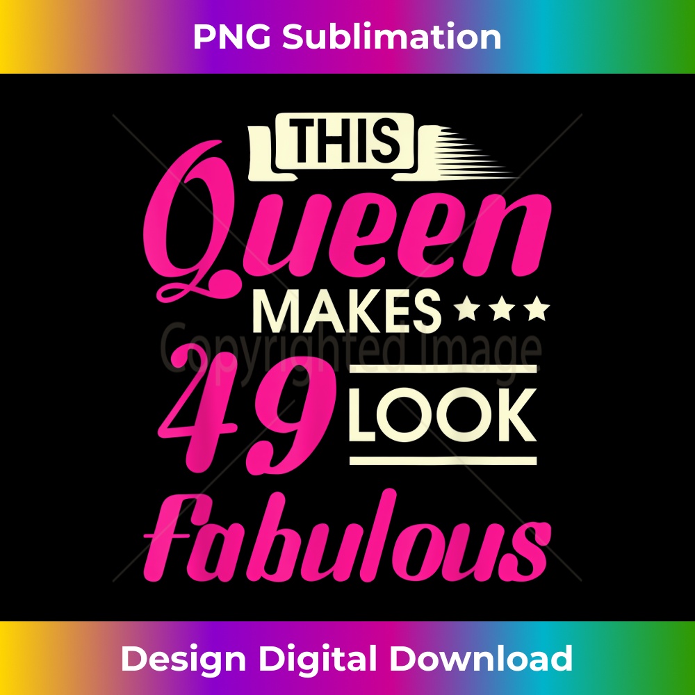 This Queen Makes 49 Look Fabulous Woman 49th Birthday - Cont | Inspire ...