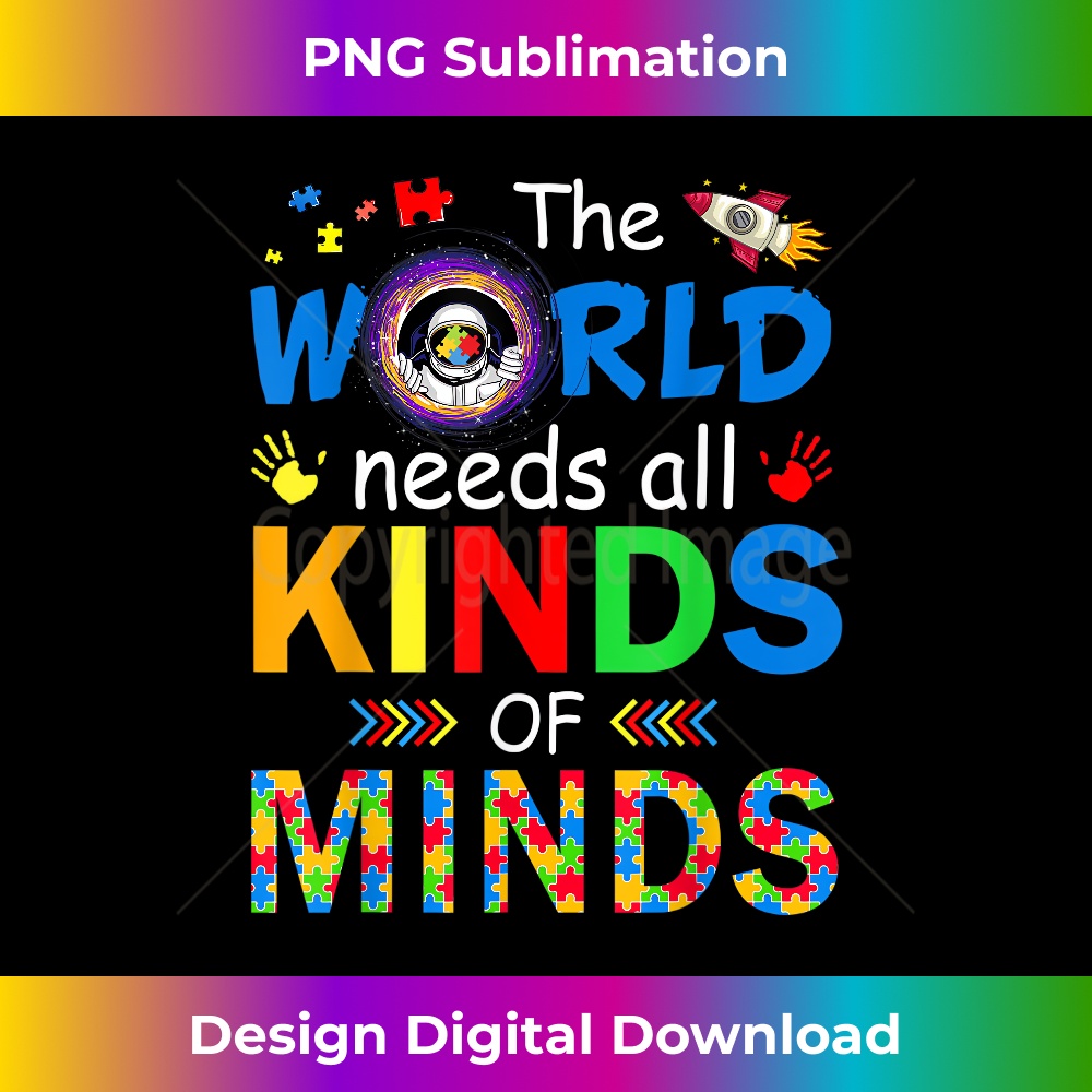 Autism Awareness The World Need All Kinds Of Minds ASD - Sle | Inspire ...
