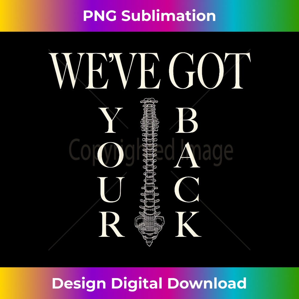 We've Got Your Back - Cool Chiropractor - Sublimation-Optimi | Inspire ...