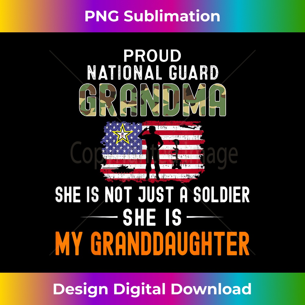 My Granddaughter Is A Soldier-Proud National Guard Grandma - | Inspire ...