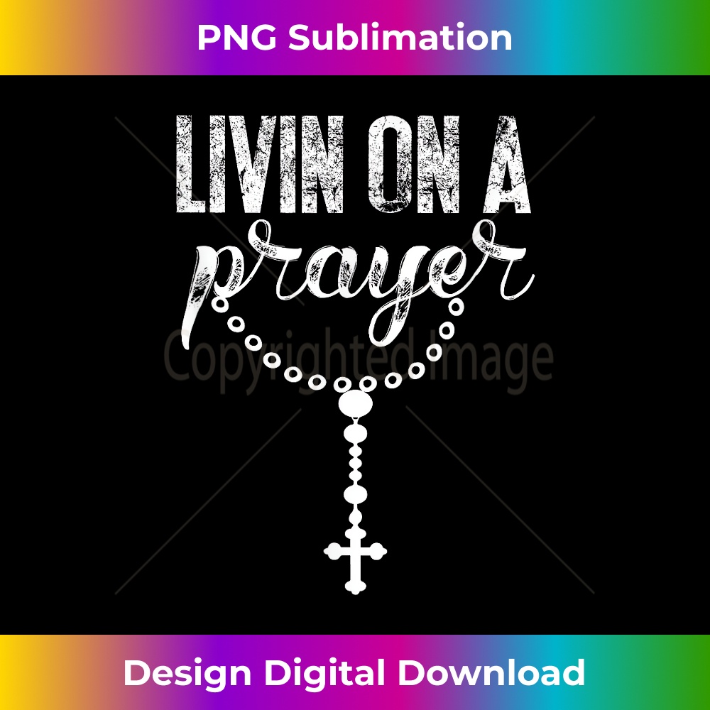 Livin On A Prayer With Rosary Catholic Lettering Art DTF0277 | Inspire ...