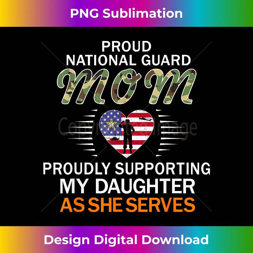 Proudly Supporting My Daughter-Proud National Guard Mom Army | Inspire ...