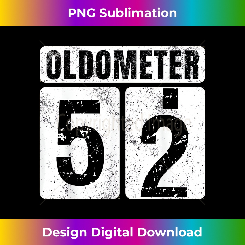 Oldometer 52 Vintage Funny 52nd Birthday Idea - Sublimation- | Inspire ...