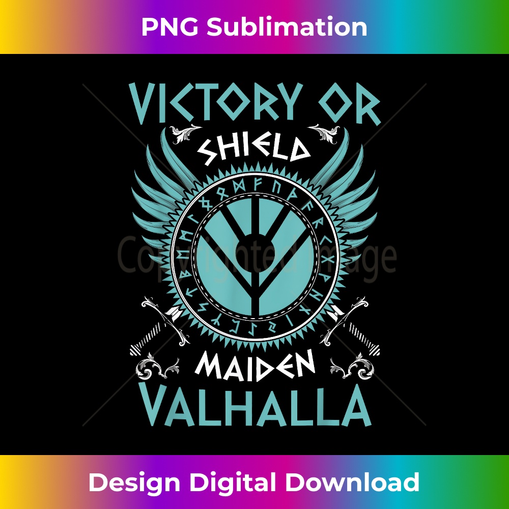 Victory Or Valhalla Shield Maiden - Edgy Sublimation Digital | Inspire ...